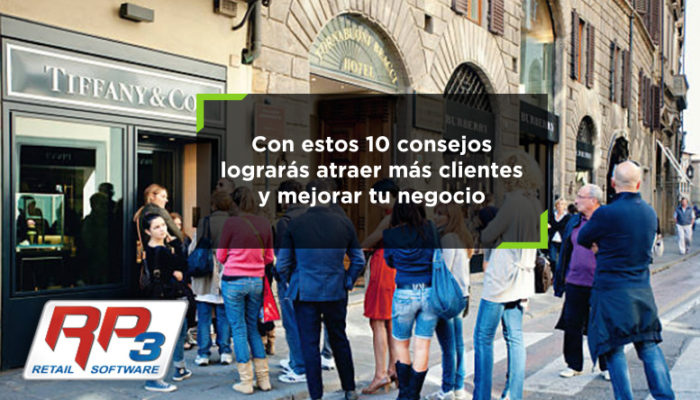 10 consejos para conseguir más clientes y aumentar sus ingresos | RP3 ...