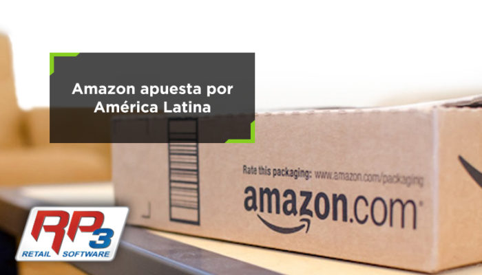 Amazon avanza en su estrategia en América Latina | RP3 Retail Software ...
